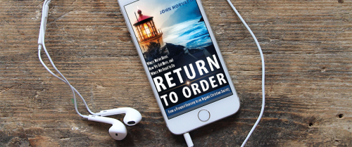 Return to Order Audiobook - The Moral Solution to the Economic Crisis