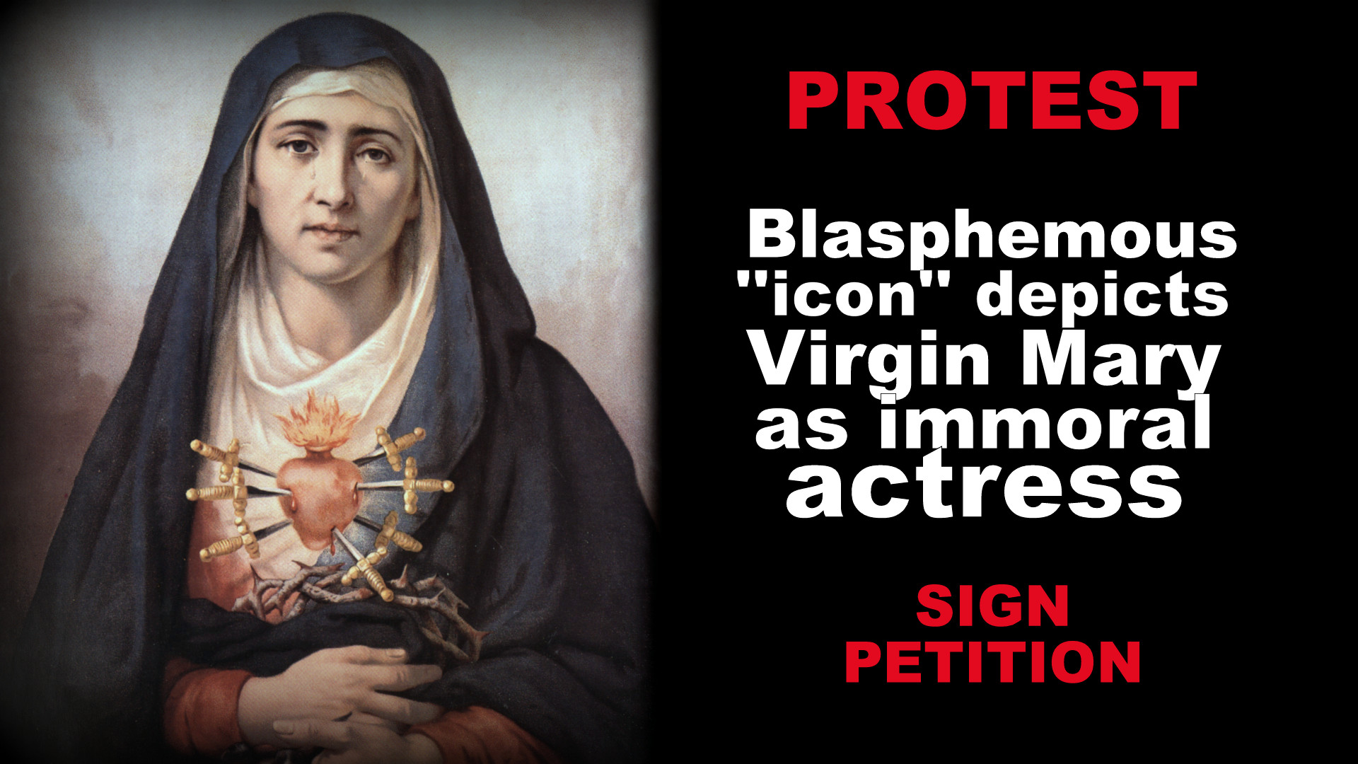 Protest blasphemous "icon" that portrays Mary as immoral actress