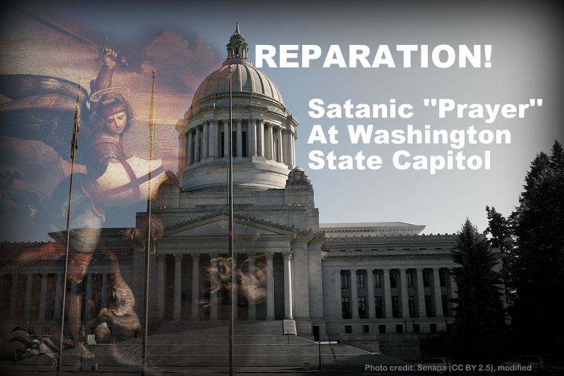 Pledge Reparation Against Satanic Invocation in Washington State ...